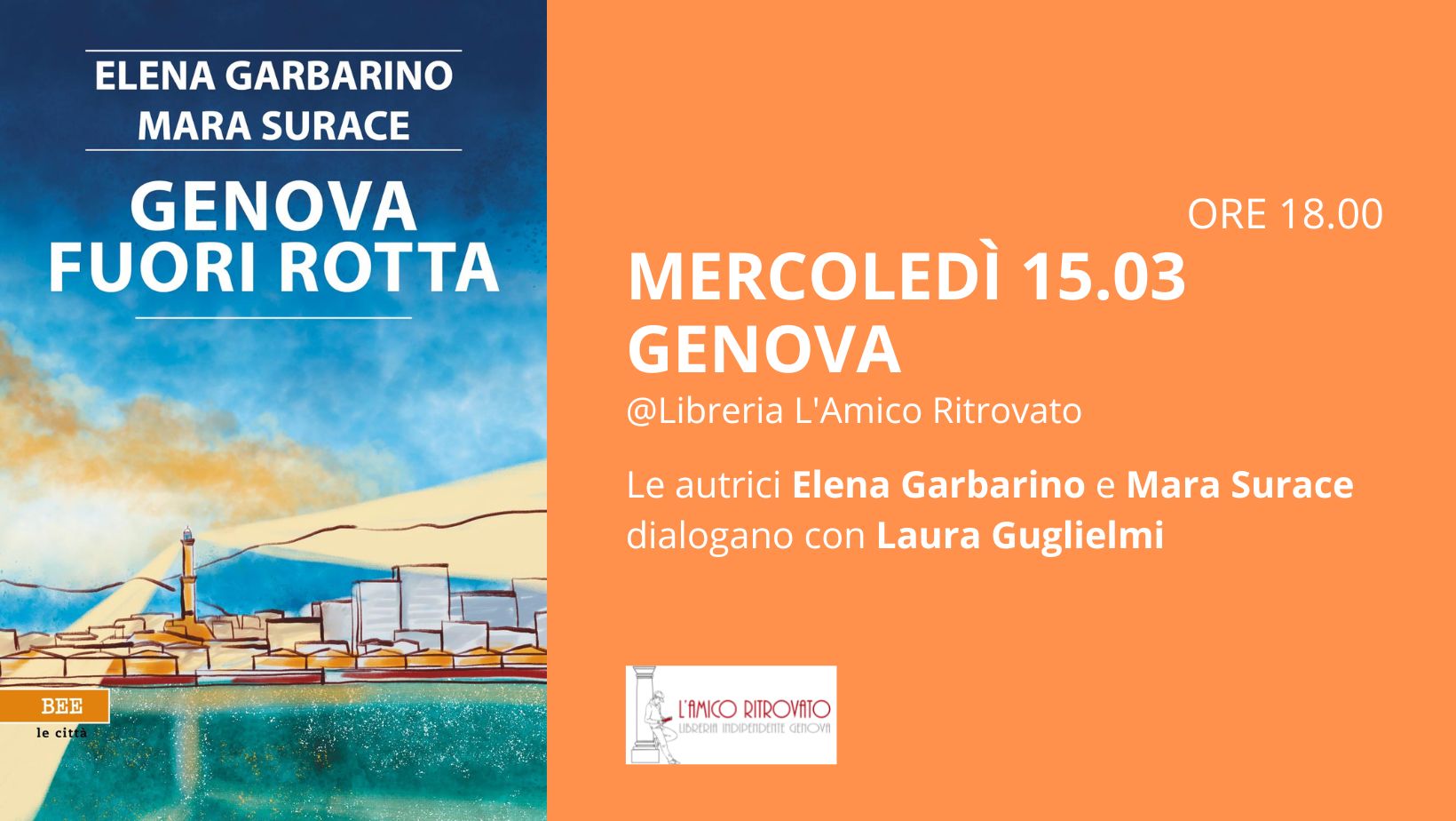 Genova fuori rotta, di Elena Garbarino e Mara Surace